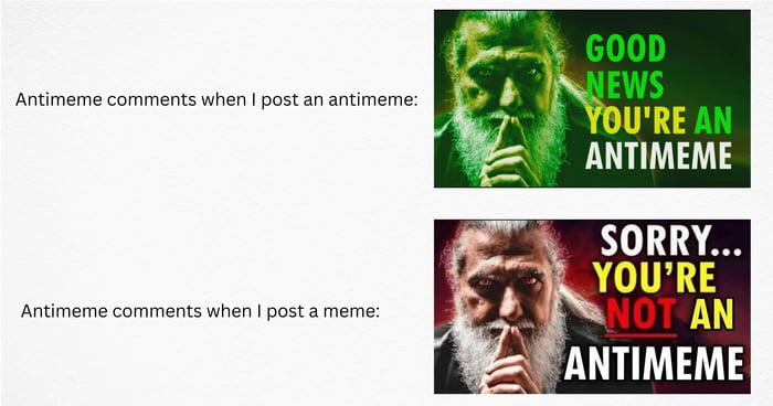 The antimeme community has very specific standards. - 9GAG