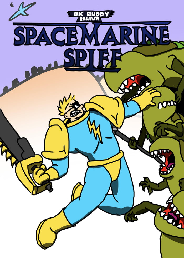 Space Marine Spiff - 9GAG