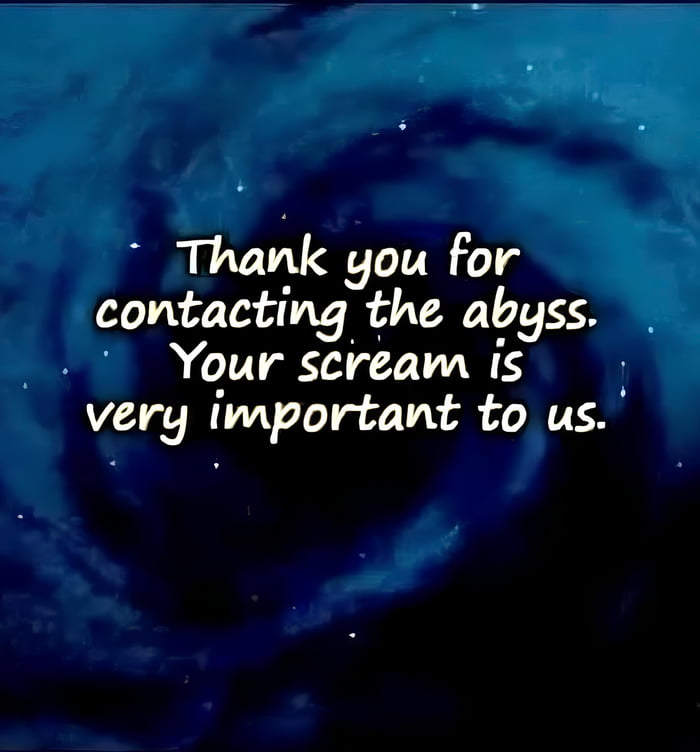 You should have contacted the Void - 9GAG