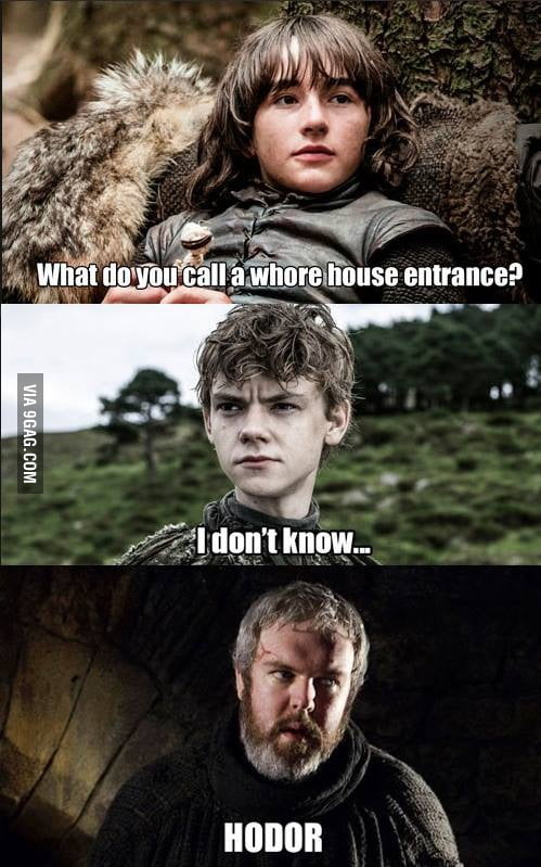 The true meaning of Hodor - 9GAG