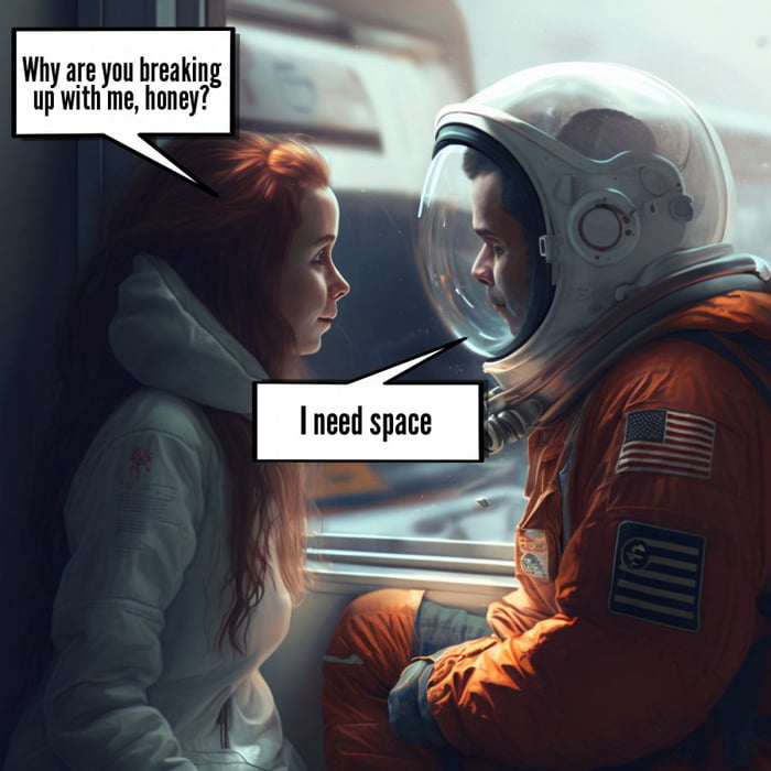 An astronaut and his girlfriend - 9GAG