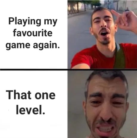 That one level - 9GAG