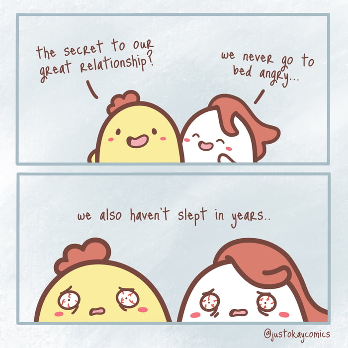 Never go to bed angry… - 9GAG