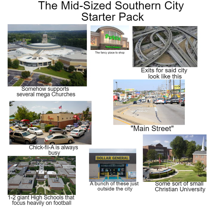 The Mid-Sized Southern City Starter Pack - 9GAG