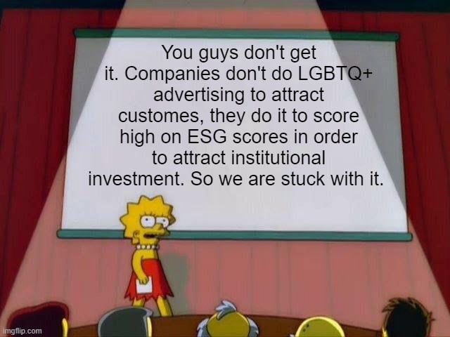 New burger king ad, etc. Not about customers, but about ESG scores, now you get it. - 9GAG