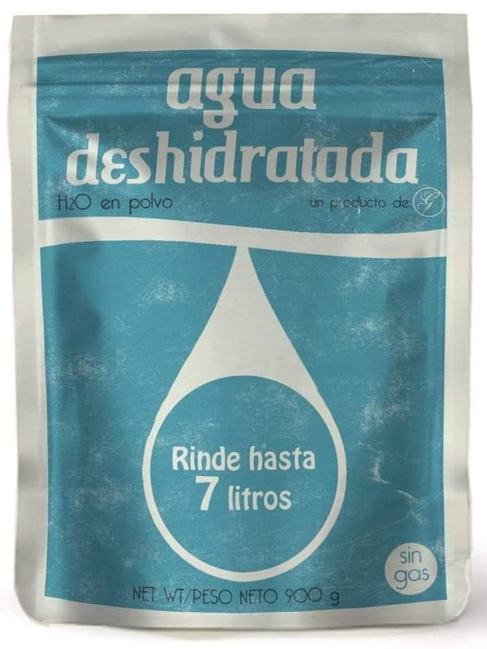 Dehydrated powdered water, yields 7 liters - 9GAG