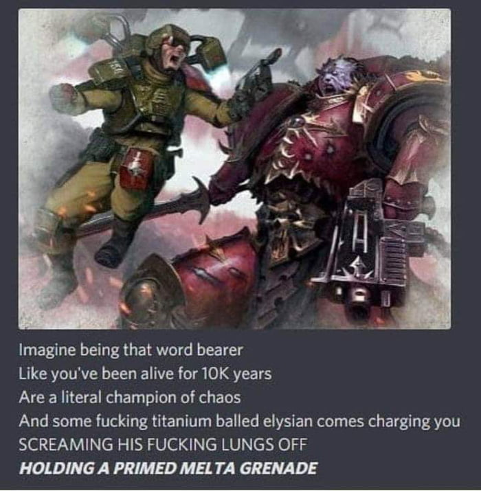 Imagine Being That Word Bearer - 9GAG