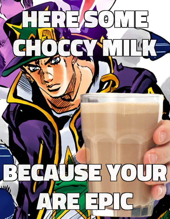 #11 JoJo Choccy Milk Memes (till stone ocean comes out; Jotario wuv u ...