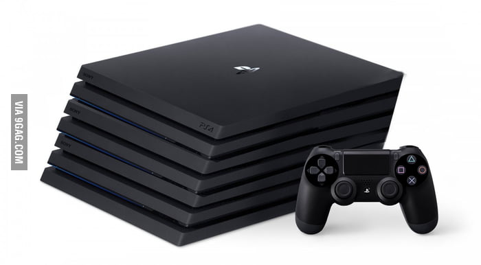 Ps4 propropro - 9GAG