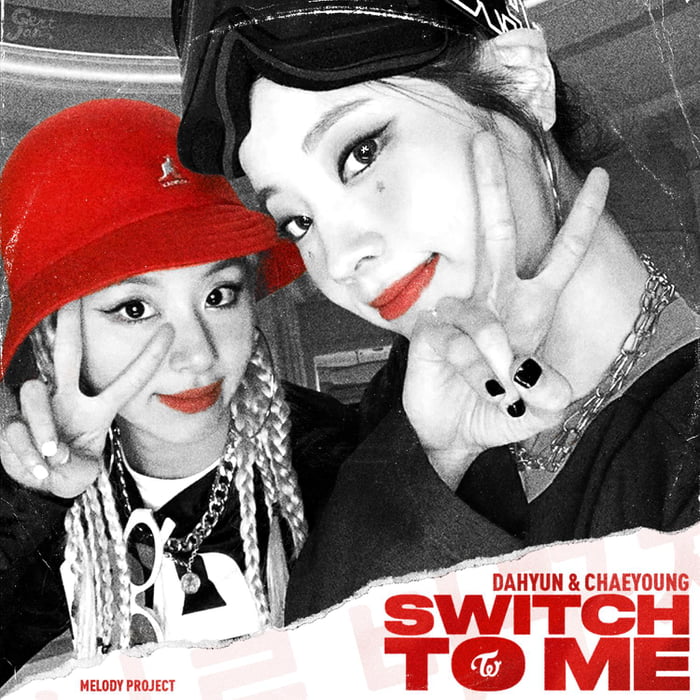 Made a cover for 'Switch To Me' by Dahyun & Chaeyoung - 9GAG