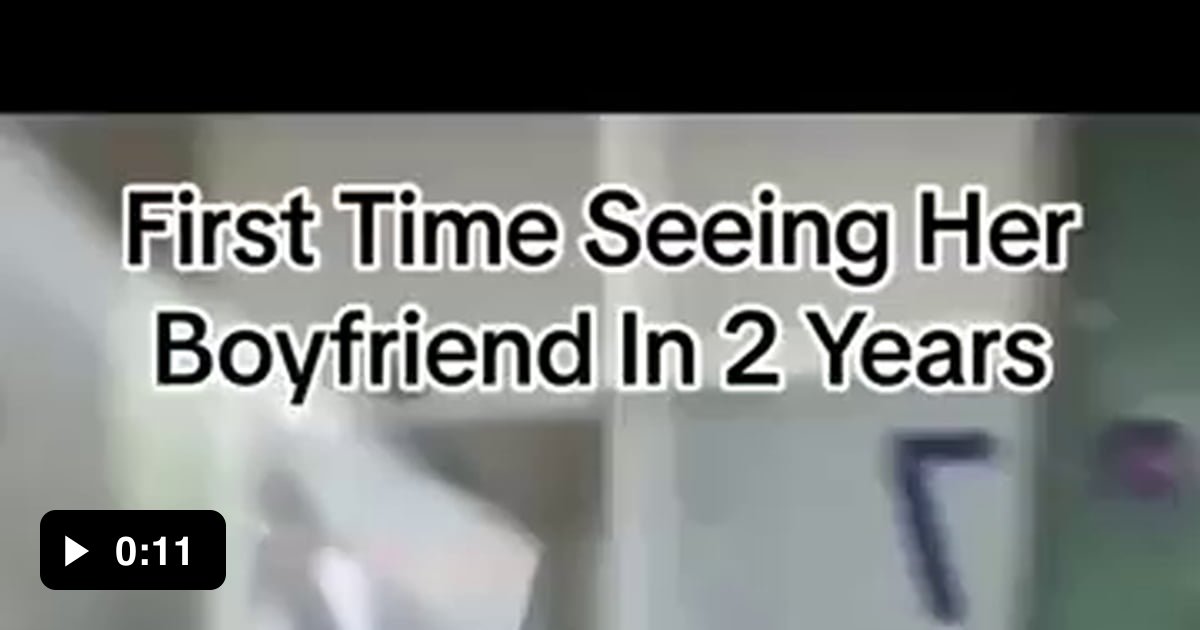 First time seeing her boyfriend in 2 years - 9GAG