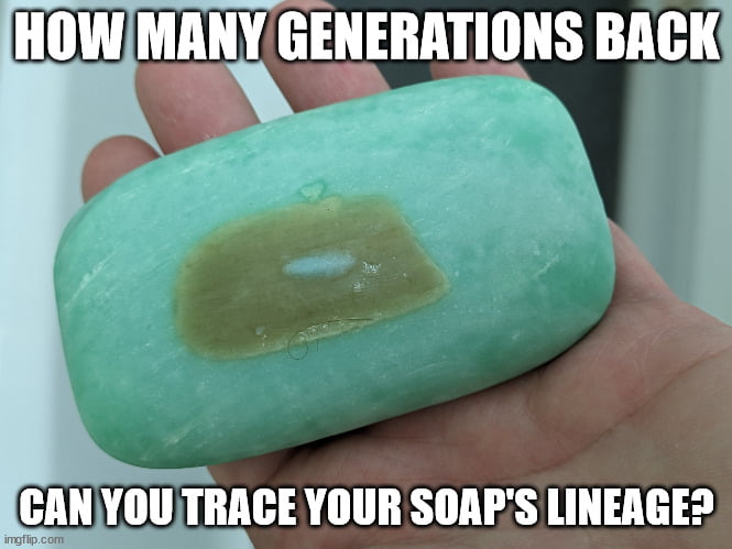 My soap is well bred - 9GAG