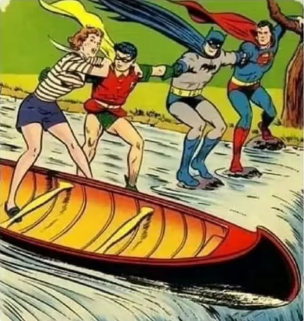 Batman: lets make a human chain to save her. Superman: I can fly ...