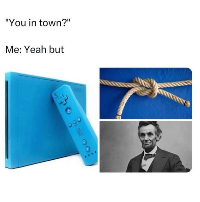 Yeah but... Wii knot Lincoln. - 9GAG