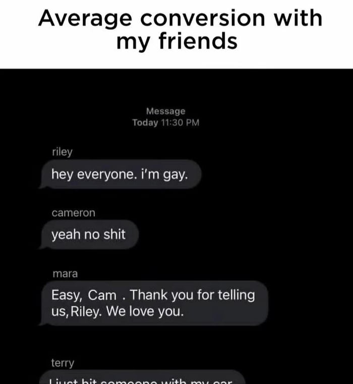 Average conversation with friends!! - 9GAG