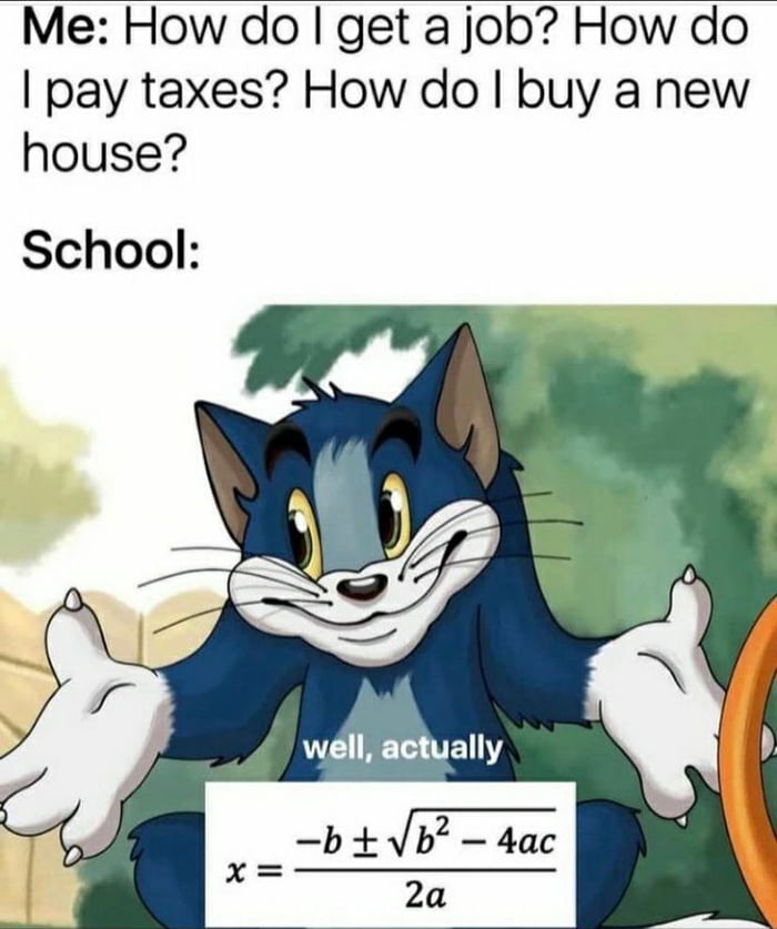 If you solve the equation for your life, everything will go well!! - 9GAG