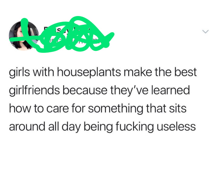 Guys and plants are useless - 9GAG