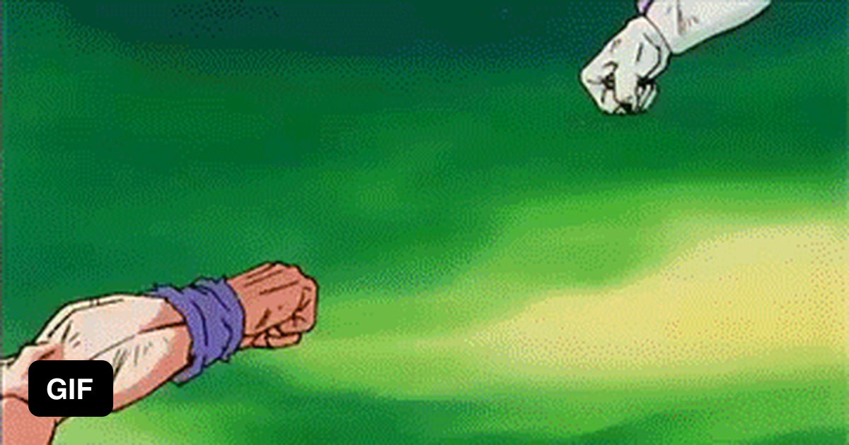 U can have an epic bro fist, but u can never have DBZ epic bro fist. - 9GAG
