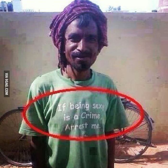 If being sexy is a crime .. arrest me - 9GAG