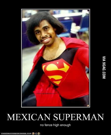 Mexican Superman - 9GAG