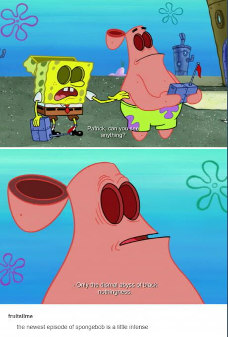 Whoa patrick... - 9GAG