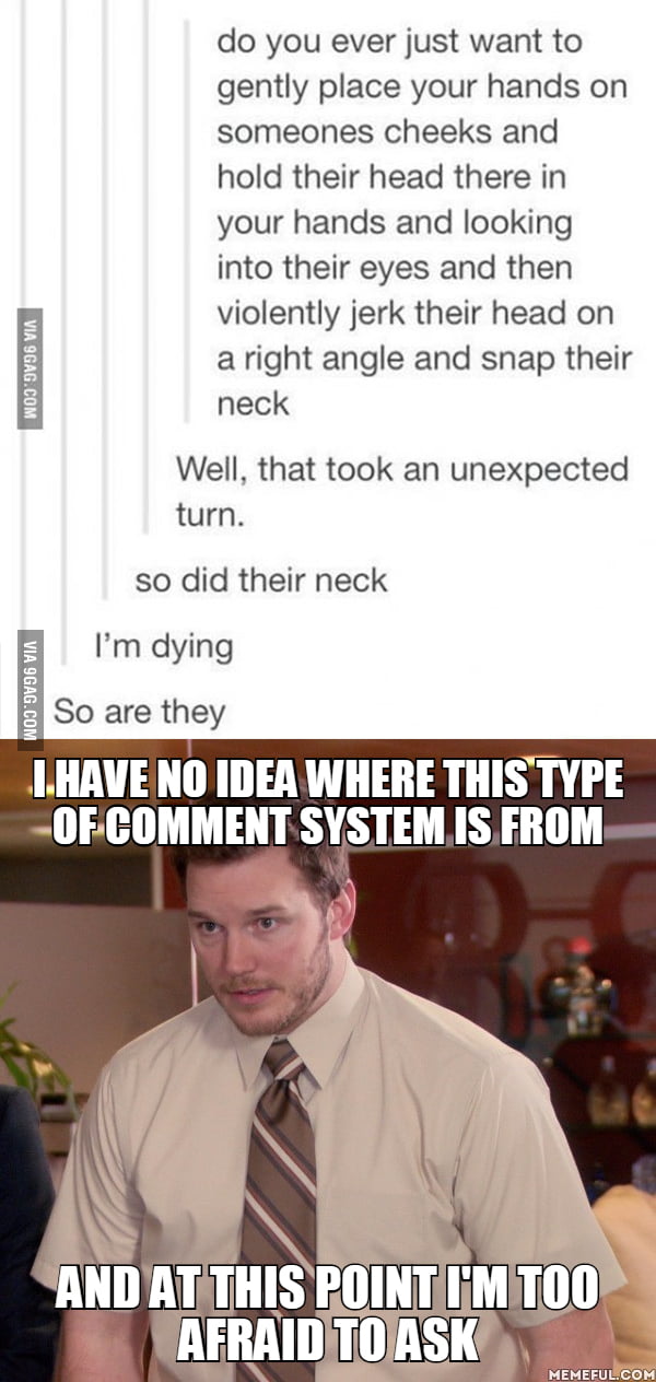 Admit it, you're curious too - 9GAG