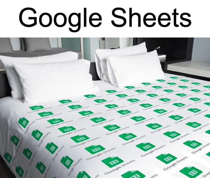 Google Sheets bed sheets - 9GAG