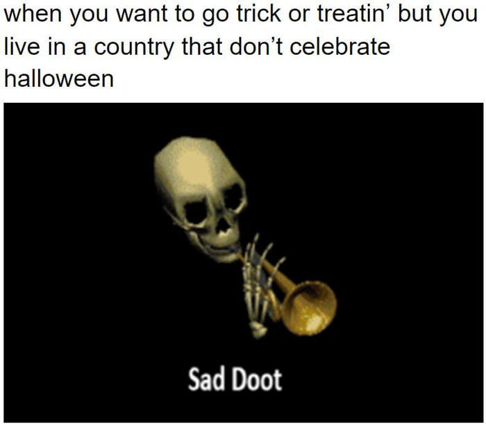 *sad dooting* - 9GAG