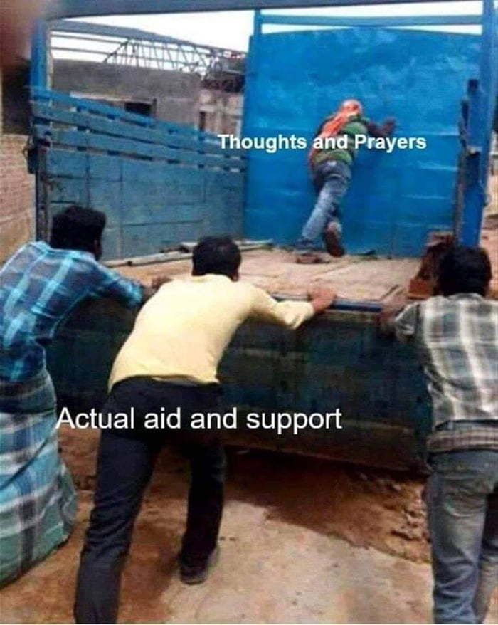 Whenever I hear someone say thoughts and prayers - 9GAG