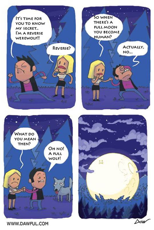 Beware the full moon - 9GAG