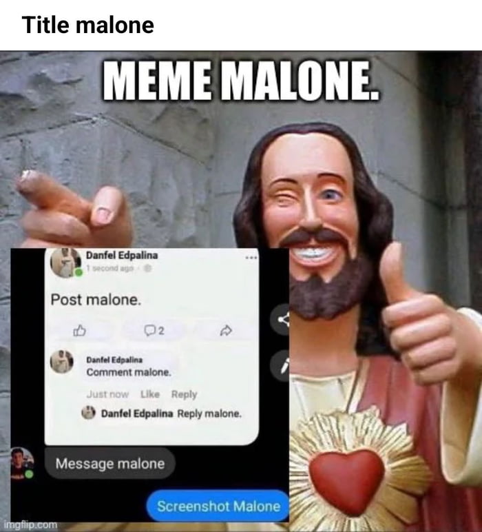 Steal Malone - 9GAG