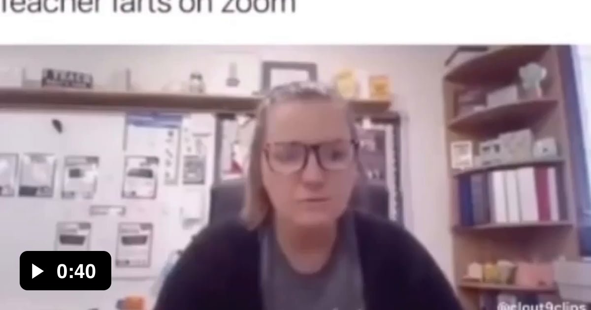Teacher farts on zoom meeting - 9GAG
