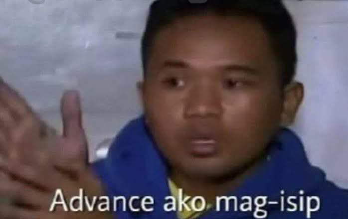 Mr. Advance PinoyLegendMeMes - 9GAG