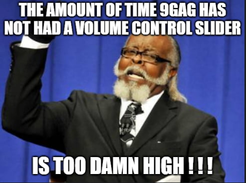 Also why the f**k cant I turn off the volume when I am in the comments ...