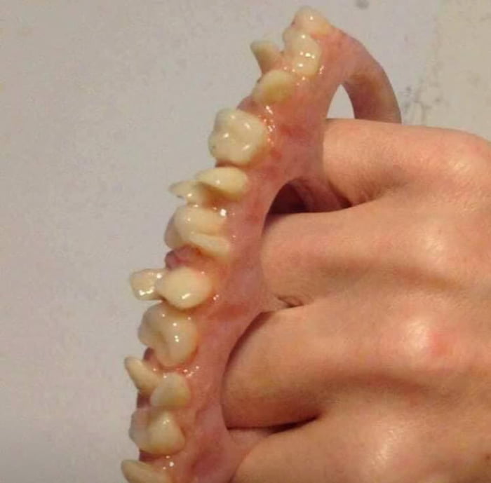 Teeth knuckle dusters - 9GAG