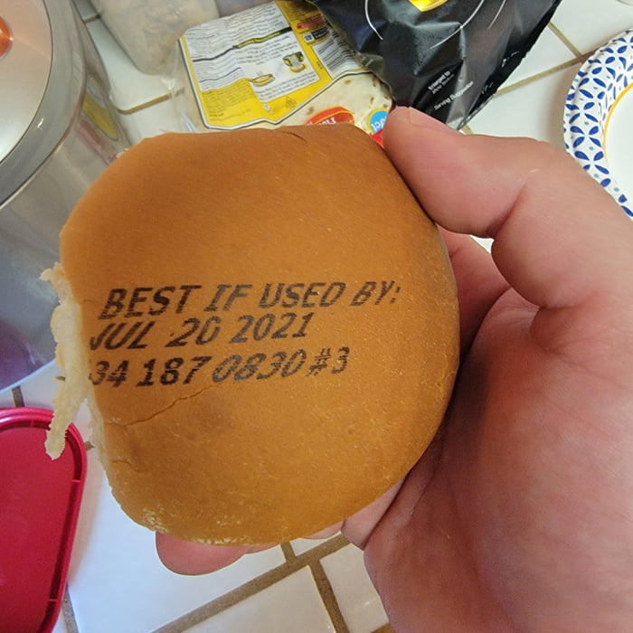 Why stamp the expiration date on the bag when you can just mark the bun ...
