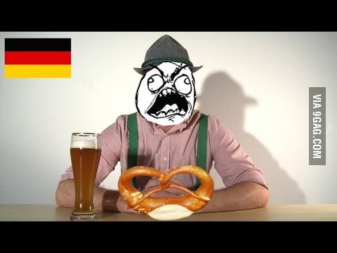 German rage! - 9GAG