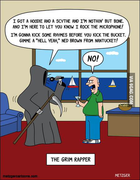 The Grim Rapper - 9GAG