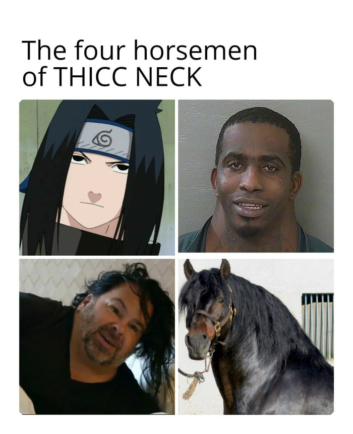 Its the horseless neck man. The Neckless head man. The headle.... you ...