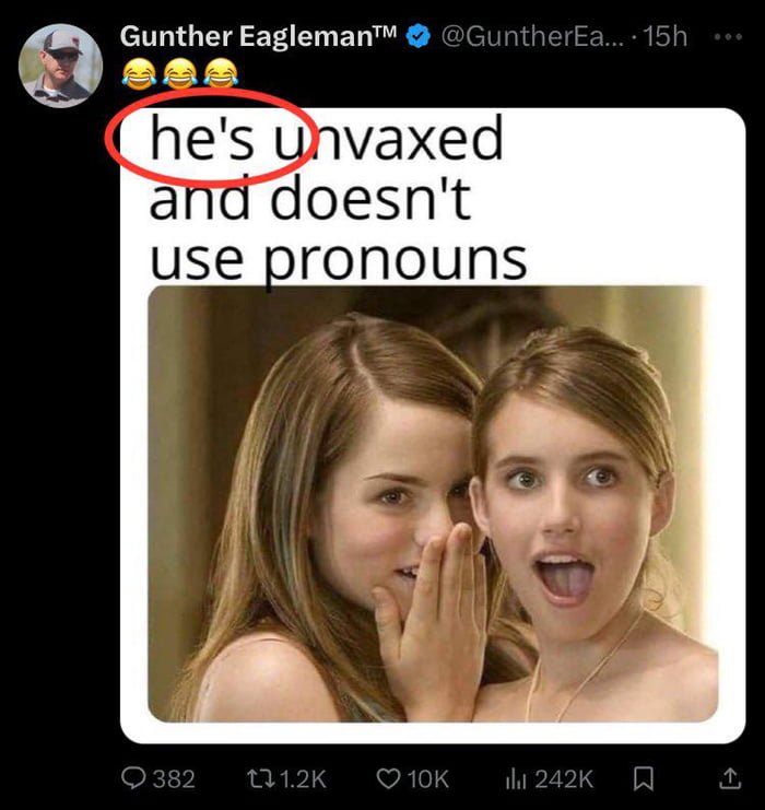 Brain damage? Does he know what pronouns are? Do we even need to ask this question? - 9GAG