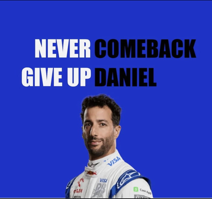 Never comeback, Give up Daniel! - 9GAG