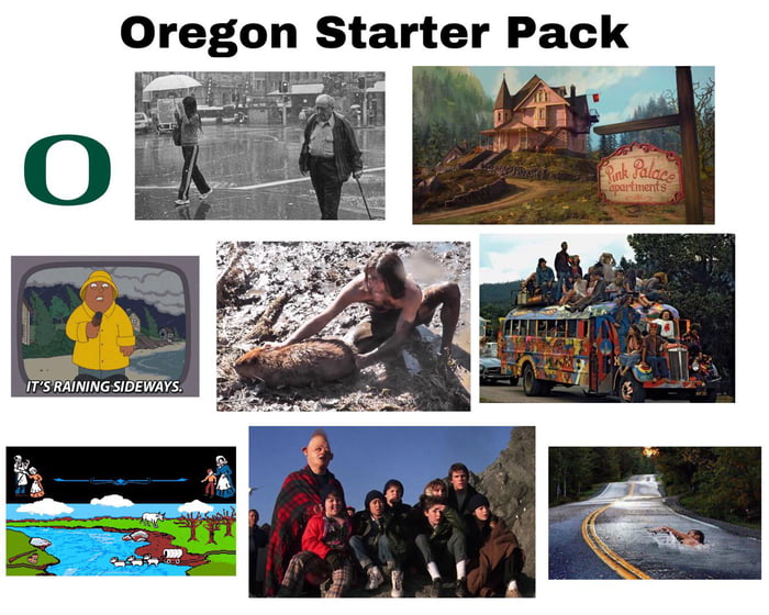 Oregon starter pack: - 9GAG