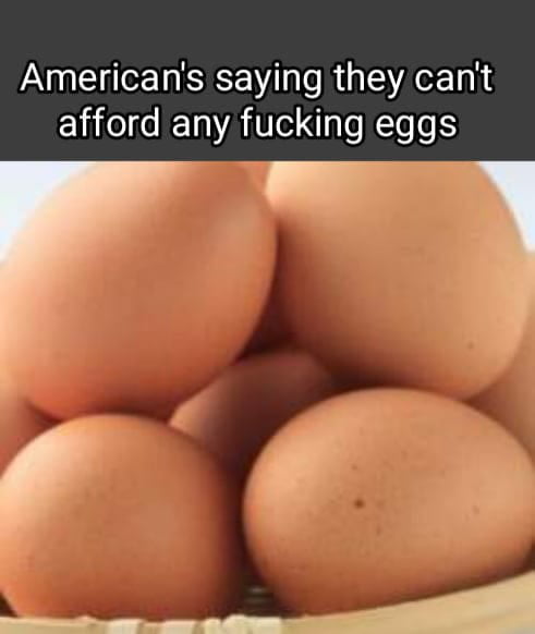 Eggs in the USA - 9GAG