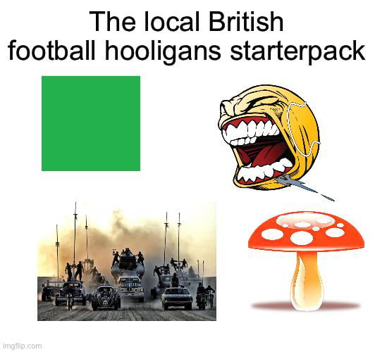 The local British football hooligans starterpack - 9GAG