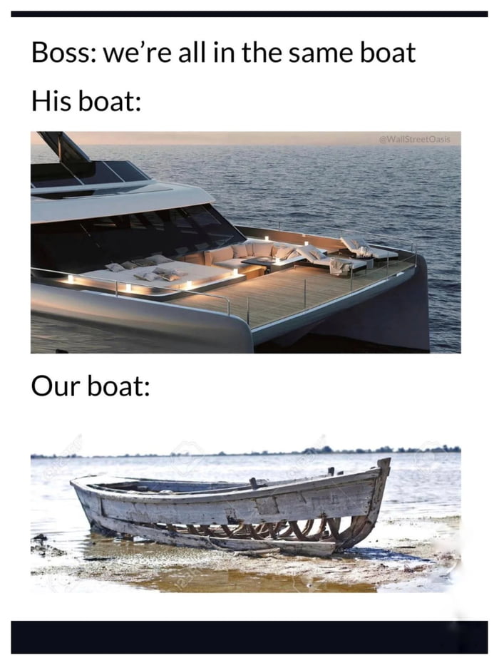 Different boats indeed - 9GAG