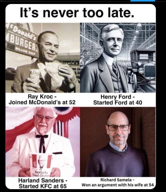 Never give up and say that it's too late - 9GAG