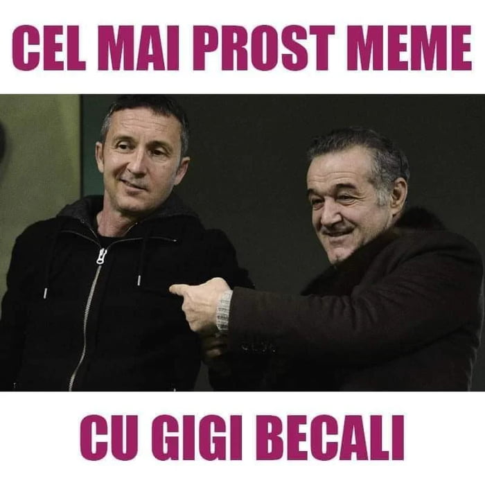 Meme cu Becali - 9GAG