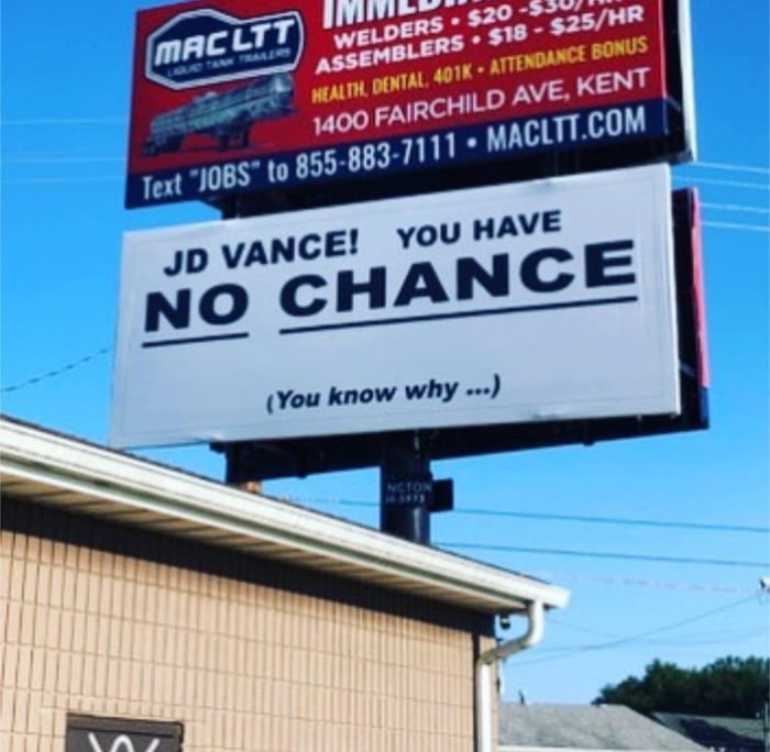 This eerily prescient billboard from JD Vance’s 2022 Senate race - 9GAG