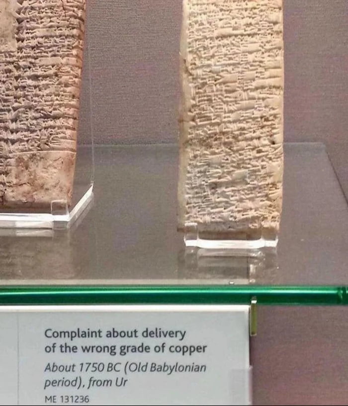 Customer service complaints are literally ancient history. - 9GAG