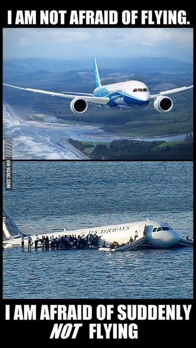 Are you scared of flying in airplanes? - 9GAG
